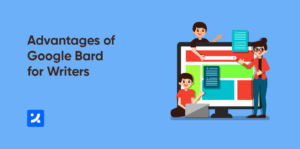 How to Use Google Bard to Improve Your Writing?